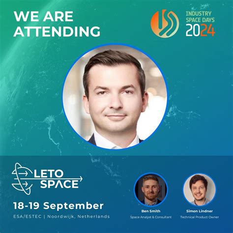 🌍 ️leto Space On Linkedin Our Team Will Be Present The Esa Industry