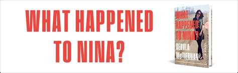 What Happened To Nina A Novel 9780063042254 Mctiernan