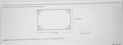 solved the sides let an open top box is to be constructed from a