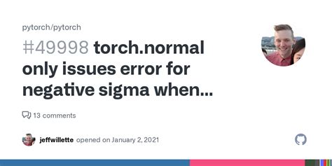 Torch Normal Only Issues Error For Negative Sigma When Shape Argument Is Given Issue