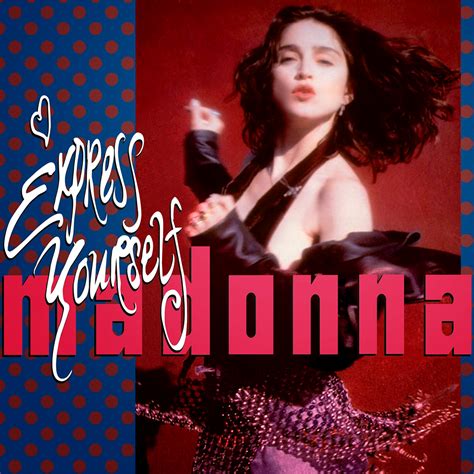 Madonna “express Yourself” Songs Crownnote