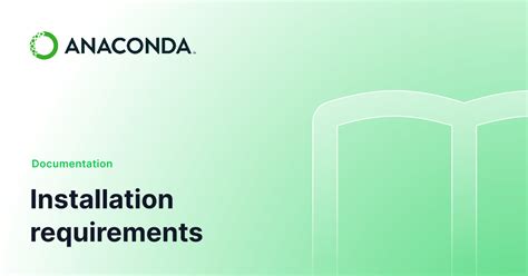 Installation Requirements Anaconda