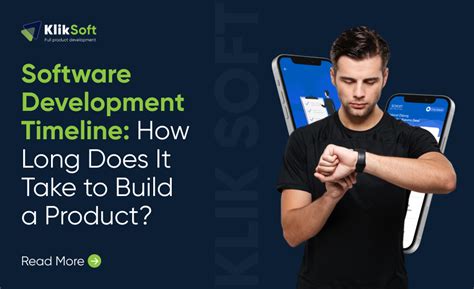Software Development Timeline How Long Does It Take To Build A Product