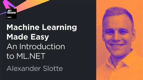 Machine Learning Made Easy An Introduction To Mlnet Youtube