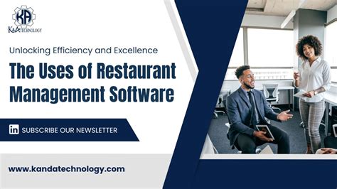 unlocking efficiency and excellence the uses of restaurant management