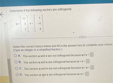 [solved] determine if the following vectors are orthogonal