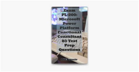‎exam pl 200 microsoft power platform functional consultant 83 test