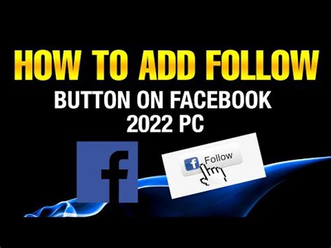 How To Add Follow Button On Facebook Pc YouTube
