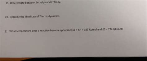 Solved 19 Differentiate Between Enthalpy And Entropy 20