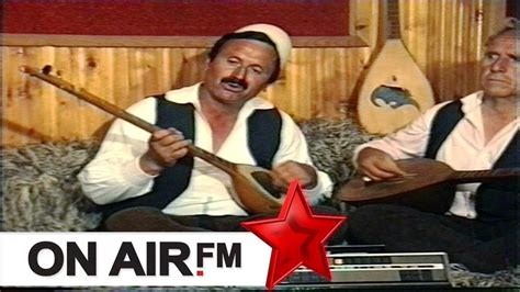 04 Rexhë Gashi And Rifat Draga Arif Sinani Youtube