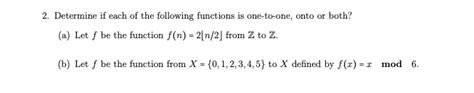 Solved Determine If Each Of The Following Functions Is Chegg