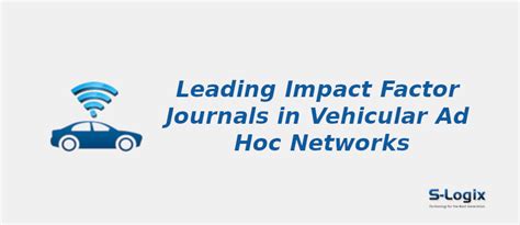 Top Computer Science Journals For Vehicular Ad Hoc Networks S Logix