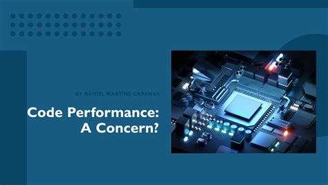 should you really be worried about code performance