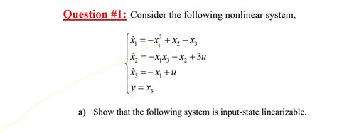 Solved Question Consider The Following Nonlinear Chegg