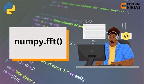Numpyfft Naukri Code 360