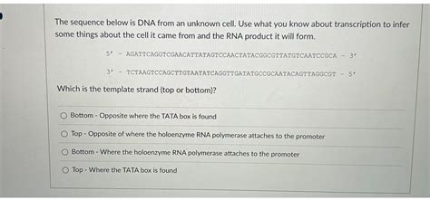 Solved The Sequence Below Is DNA From An Unknown Cell Use Chegg
