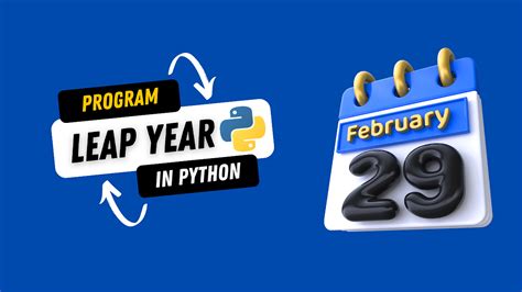 How To Write A Leap Year Program In Python With Code By Harish Anbalagan Medium
