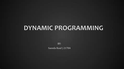 Introduction To Dynamic Programming Ppt