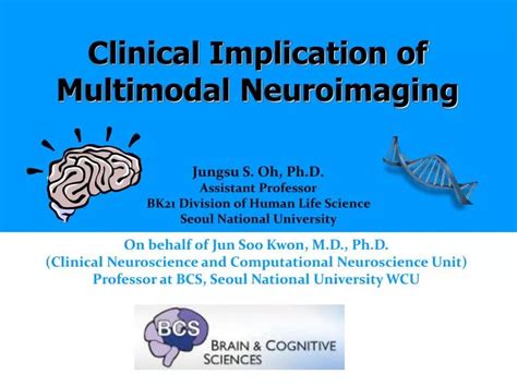Ppt Clinical Implication Of Multimodal Neuroimaging Powerpoint Presentation Id4345661
