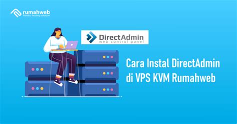 Cara Install DirectAdmin Di VPS Ubuntu Rumahweb