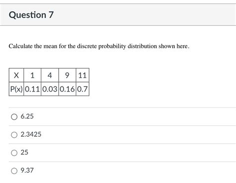Solved Question 7Calculate The Mean For The Discrete Chegg Com