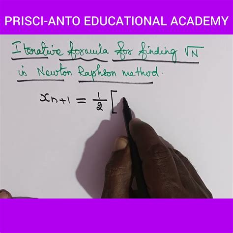 Iterative Formula For Finding Squareroot Of N In Newton Raphson Method
