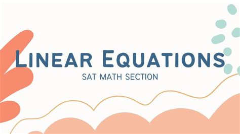 Sat Math Linear Equations [master It For Perfect Score] Digital Sat