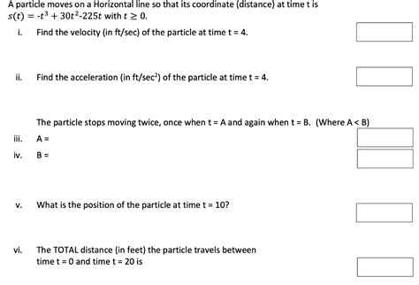 Solved A Particle Moves On A Horizontal Line So That Its