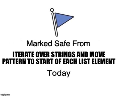Meme Overflow On Twitter Iterate Over Strings And Move Pattern To