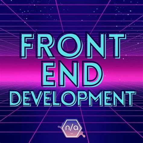 Front End Development
