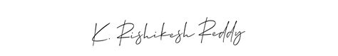 91 K Rishikesh Reddy Name Signature Style Ideas Amazing Esign