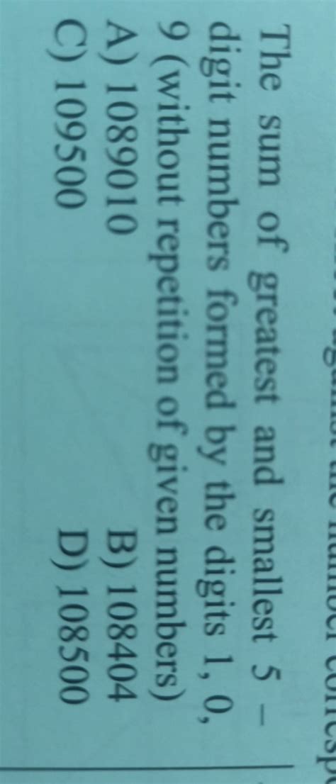 the sum of greatest and smallest 5 digit numbers formed by the digits 1 0