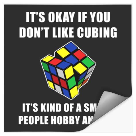 Its Okay If You Dont Like Cubing Problem Solvers Stickers Sold By