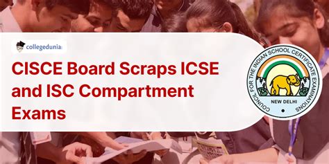 CISCE Board Scraps ICSE And ISC Compartment Exams Introduces Re Evaluation Scheme For