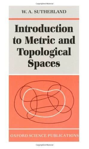 Introduction To Metric And Topological Spaces By Sutherland W A Paperback The Eur 651