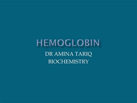 Ppt Hemoglobin Powerpoint Presentation Free Download Id 2715742