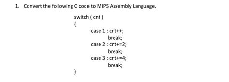Solved 1 Convert The Following C Code To Mips Assembly