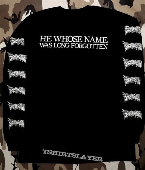 Fossilization He Whose Name Was Long Forgotten Longsleeve Tshirtslayer Tshirt And