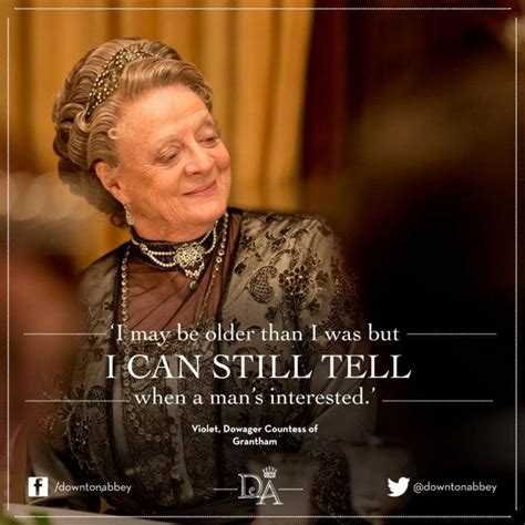 Best Dowager Countess Quotes In Downton Abbey Movie Artofit