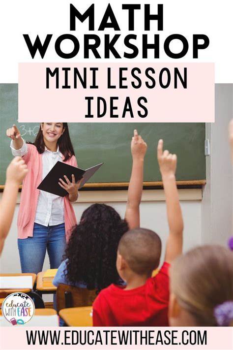 Math Workshop Series Warmups And Mini Lessons Mini Lessons Math