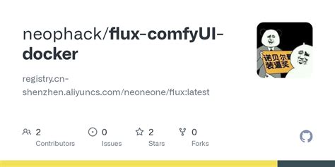 Github Neophackflux Comfyui Docker Registrycn Neoneonefluxlatest