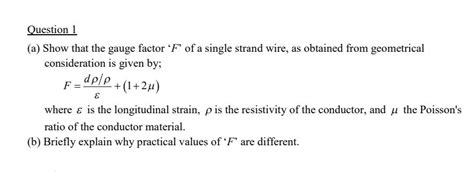 Solved A Show That The Gauge Factor F Of A Single