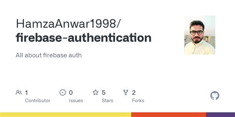 Github Hamzaanwar Firebase Authentication All About Firebase Auth