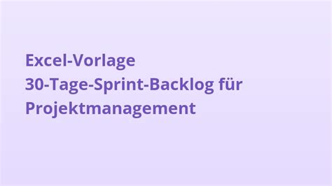 Excel Vorlage 30 Tage Sprint Backlog Für Projektmanagement
