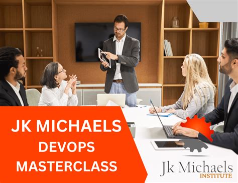 Devops Masterclass Jk Michaels Institute