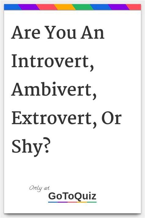 Are You An Introvert Ambivert Extrovert Or Shy In 2024 Extrovert Introvert Extrovert Quiz