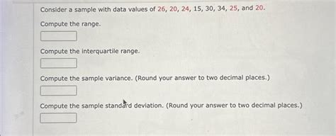 Solved Consider A Sample With Data Values Of Chegg