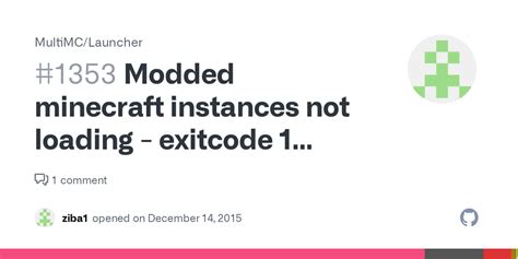 Modded Minecraft Instances Not Loading Exitcode Error Issue MultiMC Launcher GitHub