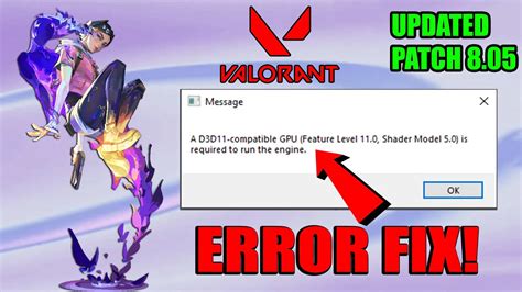 how to fix valorant a d3d11 compatible gpu feature level 10 0 is