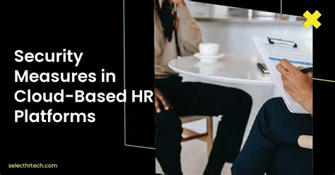Security Measures In Cloud Based Hr Platforms